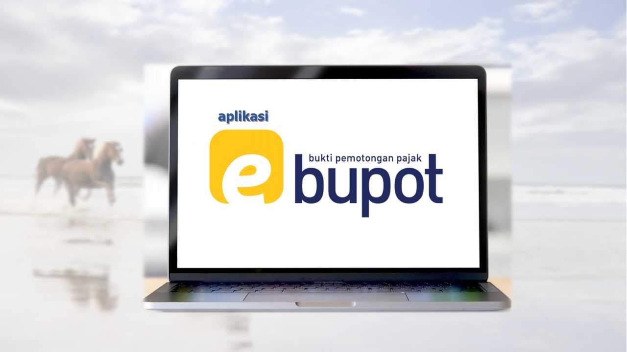 Apa itu E-Bupot? Pengertian, Manfaat dan Dasar Hukum